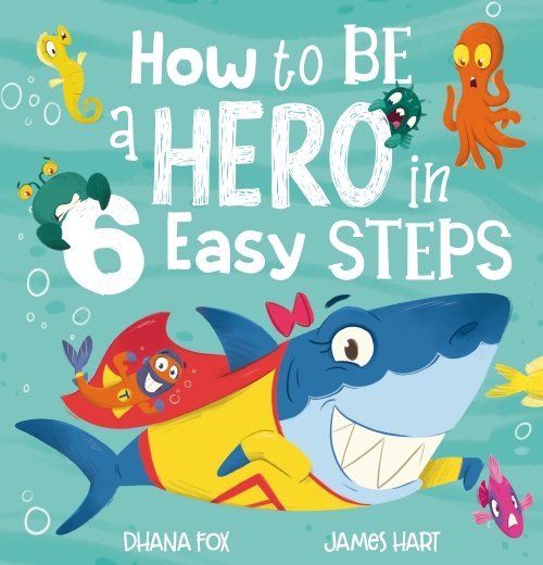 The Store - HOW TO BE A HERO IN 6 EASY STEPS - Book - The Store