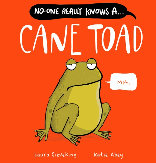 The Store - NO-ONE REALLY KNOWS A CANE TOAD - Book - The Store