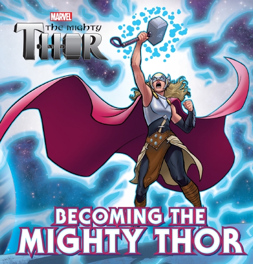 The Store - Becoming The Mighty Thor (Marvel: The Mighty Thor Deluxe ...