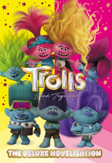 The Store - Trolls Band Together: The Deluxe Novelisation (DreamWorks ...