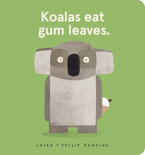 The Store - KOALAS EAT GUM LEAVES. (BOARD BOOK) - Book - The Store