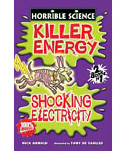 The Store - HORRIBLE SCIENCE: KILLER ENERGY AND SHOCKING ELECTRICITY ...