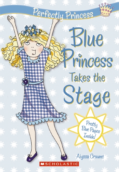 The Store - Perfectly Princess #5: Blue Princess Takes the Stage - Book ...