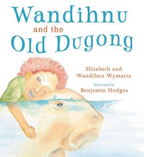 Product: WANDIHNU AND THE OLD DUGONG - Book - School Essentials
