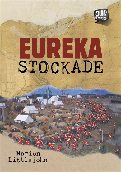 Product: OUR STORIES: EUREKA STOCKADE - Book - School Essentials