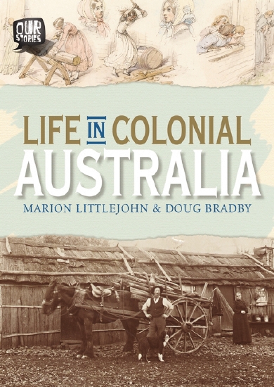 Product: LIFE IN COLONIAL AUSTRALIA - Book - School Essentials