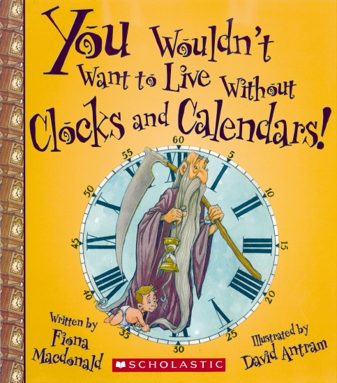 Product: You Wouldn't Want to Live Without Clocks & Calendars - Book ...