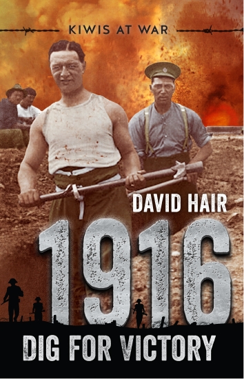 The Store - 1916: DIG FOR VICTORY (KIWIS AT WAR) - Book - The Store