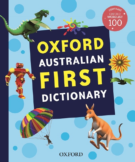Product: OXFORD AUSTRALIAN FIRST DICT - Book - School Essentials