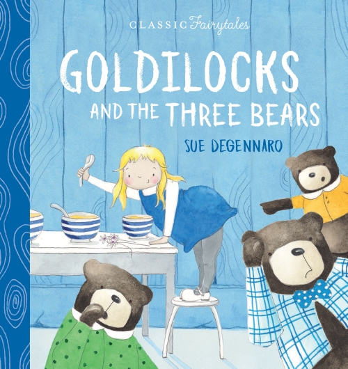 The Store - GOLDILOCKS & THREE BEARS (CLASSIC FAIRYTALES) HB - Book ...