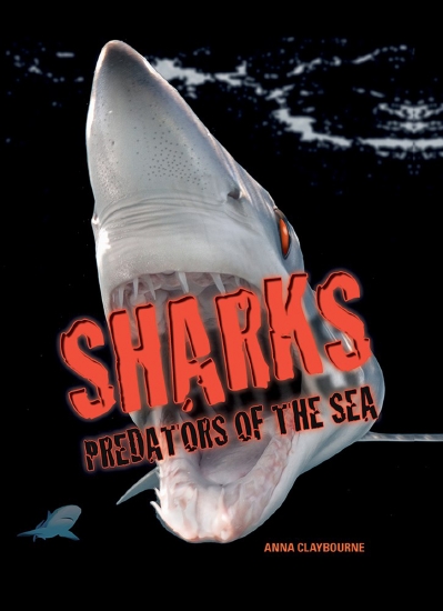 Product: SHARKS PREDATORS OF THE SEA - Book - School Essentials