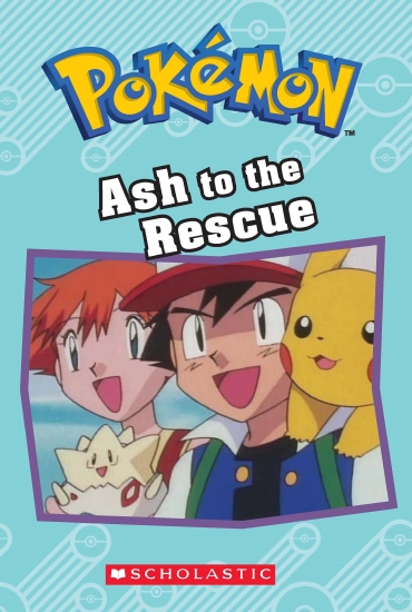 The Store - ASH TO THE RESCUE POKEMON - Book - The Store
